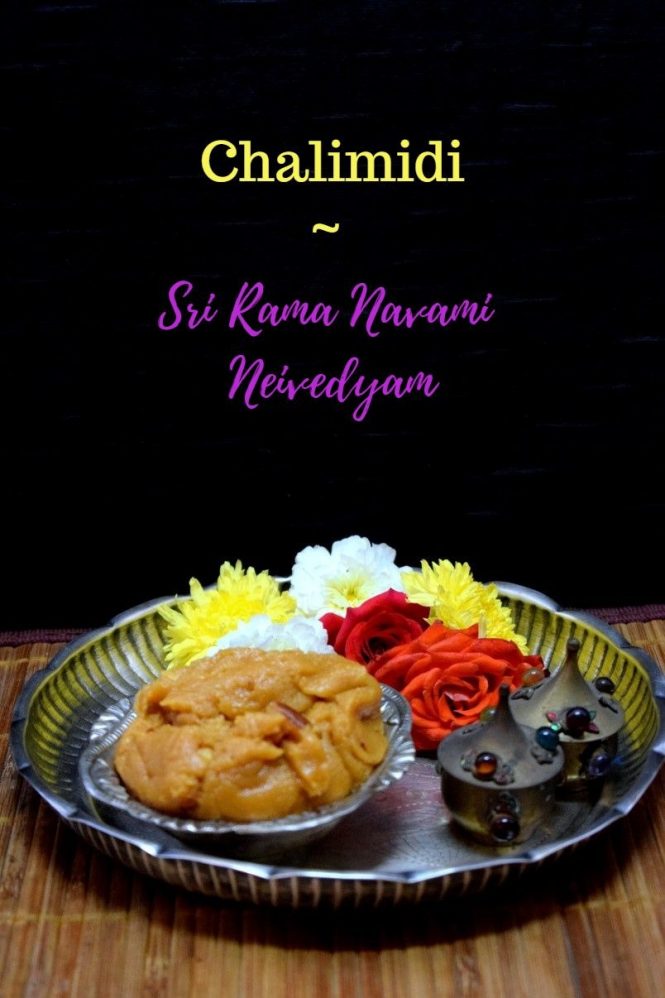 Chalimidi ~ Sri Rama Navami Neivedyam