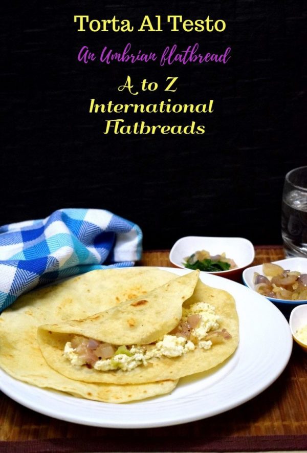 Torta Al Testo ~ An Umbrian flatbread