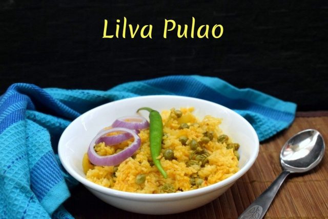 Lilva Pulao | How to make Fresh Toor Lilva Pulao