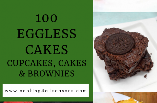 Over 100 Eggless Cake Recipes